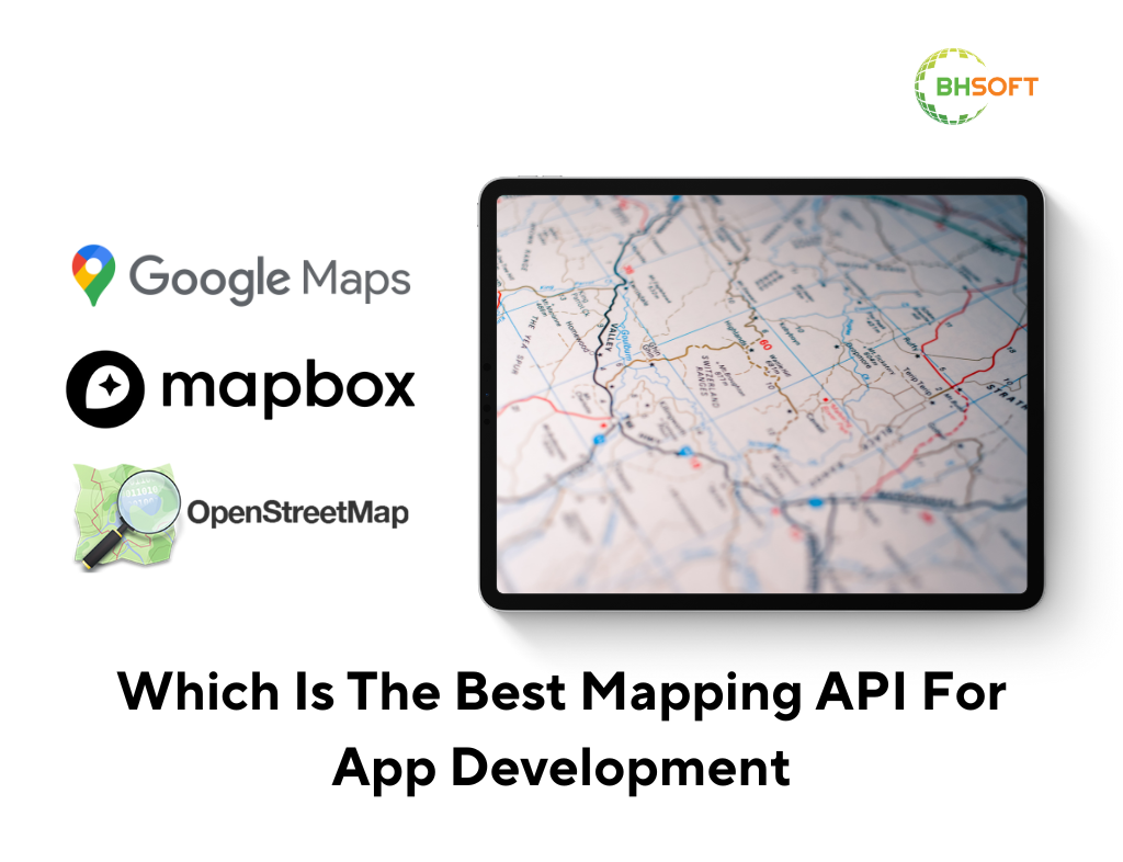Mapping APIs Showdown: Comparing Mapbox vs. Google Maps vs. OpenStreetMap